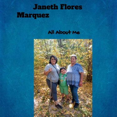 Book Creator | Janeth Flores Marquez: All About Me