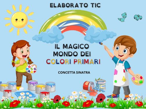 Book Creator | IL MAGICO MONDO DEI COLORI PRIMARI