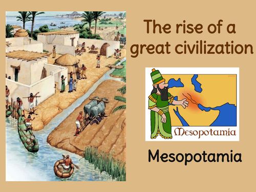 Book Creator | THE RISE OF A GREAT CIVILIZATION - Mesopotamia