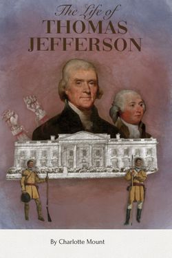 Book Creator | The Life of Thomas Jefferson - History Project