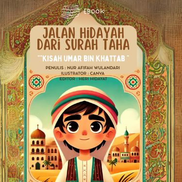 Book Creator | Jalan Hidayah Dari Surah Taha "Kisah Umar Bin Khattab”