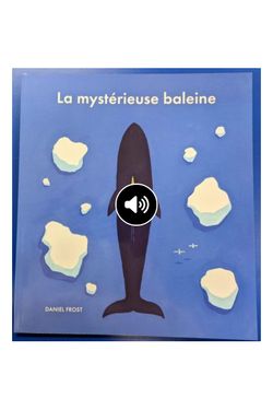 Book Creator | La mysterieuse baleine