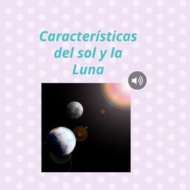 Book Creator | CARACTERÍSTICAS DE LA LUNA LA TIERRA Y EL SOL
