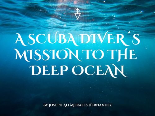 Book Creator | A SCUBA DIVER´S MISSION TO THE DEEP OCEAN