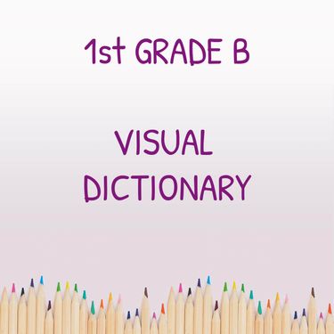 Book Creator | 1st GRADE B - VISUAL DICTIONARY