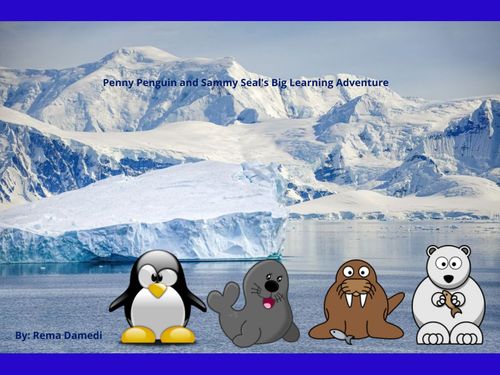 Book Creator | Penny Penguin and Sammy Seal Big Learning Adventure
