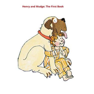 Book Creator | Henry and Mudge: The First Book Main Idea