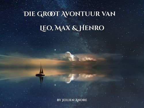 Book Creator | Die Groot Avontuur van Leo, Max & Henro