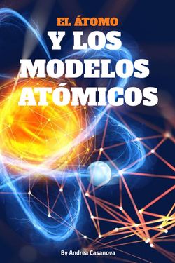 Book Creator | El átomo y los modelos atómicos