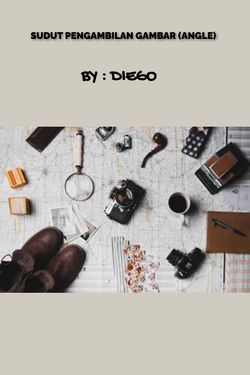 Book Creator | SUDUT PENGAMBILAN GAMBAR (ANGLE)