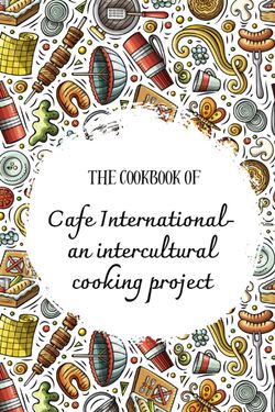 Book Creator | Cafe International- An Intercultural Cooking Project