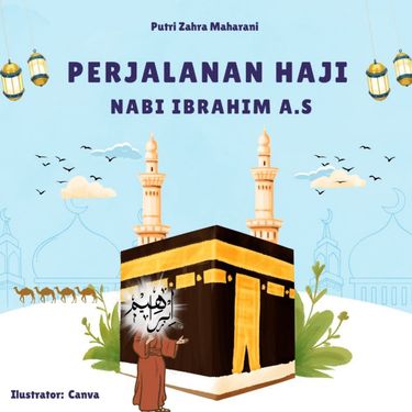 Book Creator | Perjalanan Haji Nabi Ibrahim AS