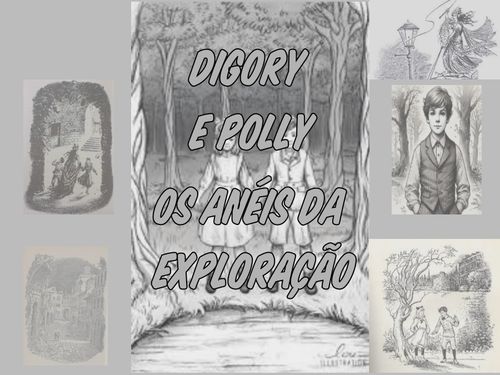 Book Creator | Digory e Polly, os Anéis da explorção