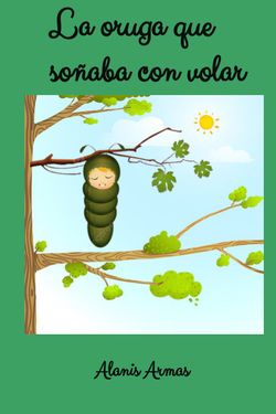 Book Creator | La oruga que soñaba con volar