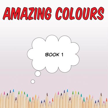 Book Creator | Amazing Colours Book 1
