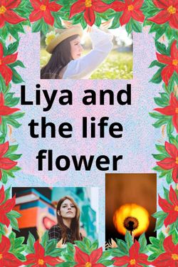 Book Creator | Liya and the Life Flower