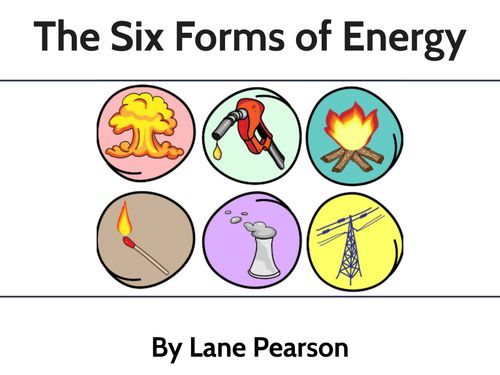Book Creator | The Six Forms of Energy