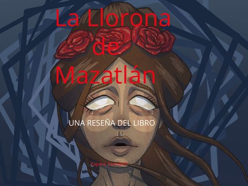 Book Creator | La Llorona de Mazatlán