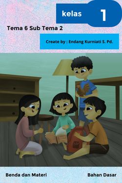 Book Creator | KELAS 1 TEMA 6 SUB TEMA 2.5