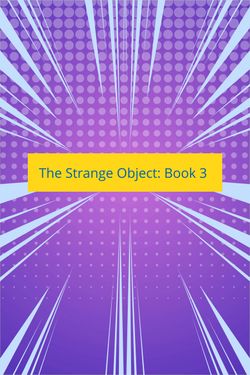 Book Creator | The Strange Object: Book 3
