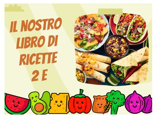 Book Creator | Il nostro libro di ricette 2 E