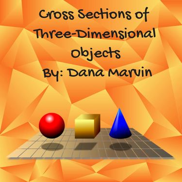 Book Creator | Cross Sections of Three-Dimensional Figures