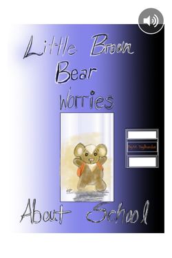 Book Creator | Little Brown Bear Worries About School