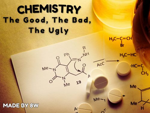 Book Creator | Chemistry; The Good, The Bad, The Ugly