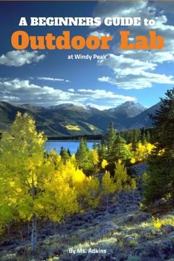 Book Creator | A Beginners Guide to Outdoor Lab at Windy Peak