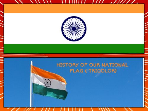 Book Creator | HISTORY OF : INDIAN FLAG
