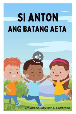 Book Creator | Si Anton, Ang Batang Aeta