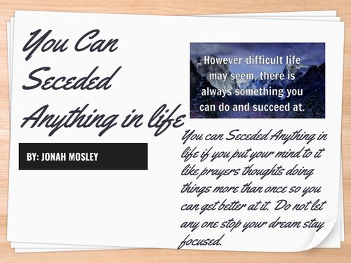 Book Creator | You Can Seceded Anything in life