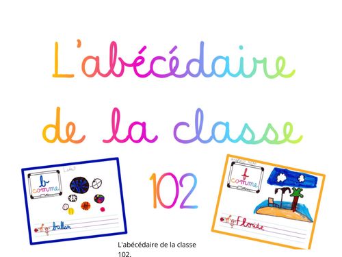 Book Creator | L'abécédaire de la classe 102 - 2022