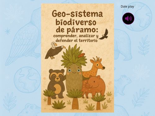 Book Creator | Geo-sistema biodiverso de páramo: comprender, analizar y ...