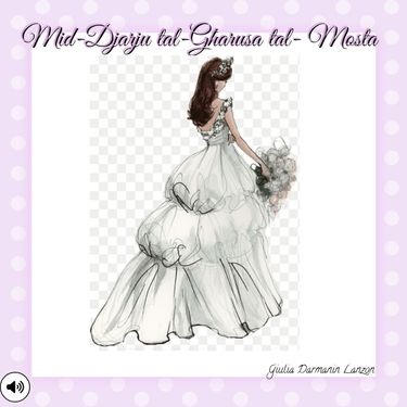 Book Creator | Mid-djarju tal-għarusa tal-Mosta