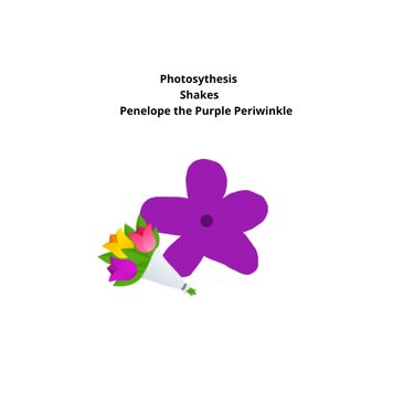 Book Creator | Photosynthesis Shakes Penelope the Periwinkle