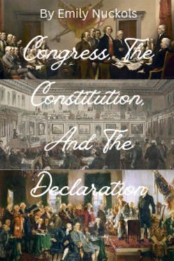 Book Creator | Congress, The Constitution, And The Declaration