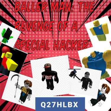 Book Creator | Baller Man: The Revenge of a Special Hacker