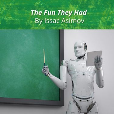 Book Creator | The Fun They Had by Issac Asimov