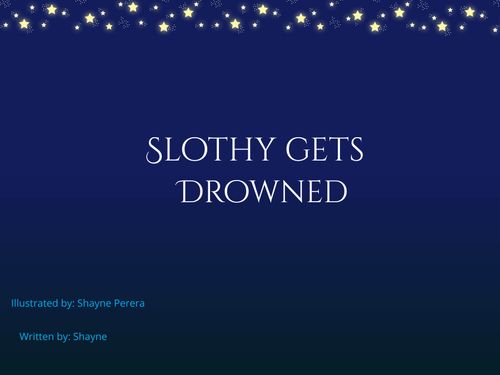 Book Creator | Slothy gets drowned