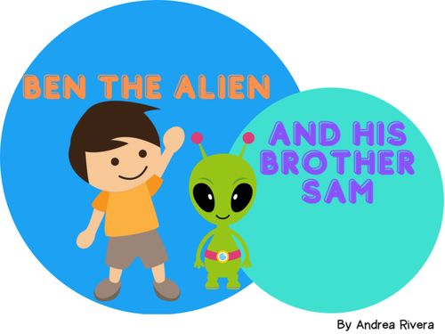 Book Creator | Ben the Alien and his Brother Sam