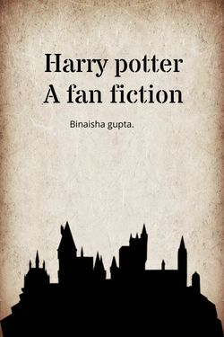 Book Creator | Harry potter a fan fiction