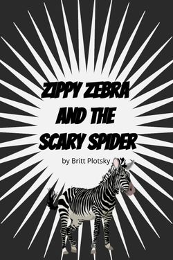Book Creator | Zippy Zebra and the Scary Spider