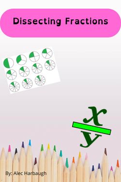 Book Creator | Dissecting Fractions