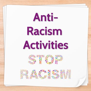 Anti-Racist Activities for Upper Elementary and Middle School Students ...