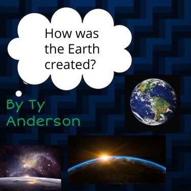 Book Creator | How was the earth created?