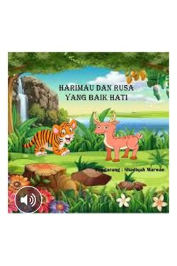 Book Creator | Harimau dan Rusa Yang Baik Hati