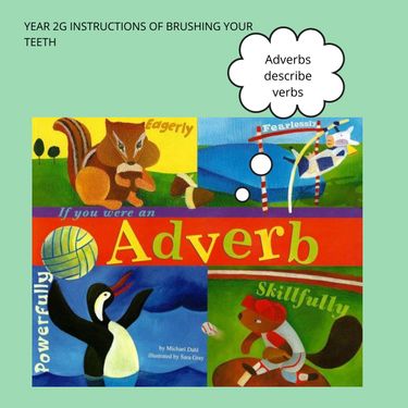 Book Creator | ADVERBS- instructions on how to brush your teeth.