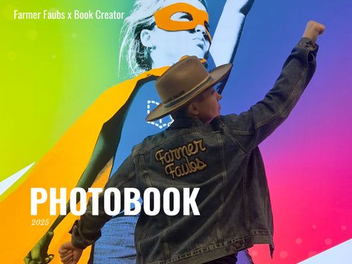 Book Creator | Farmer Faubs x Book Creator Yearbook '25
