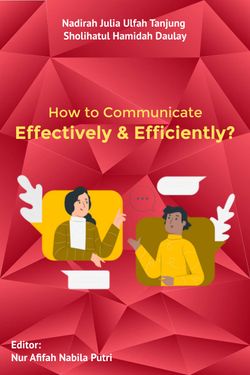 Book Creator | HOW TO COMMUNICATE EFFECTIVELY & EFFICIENTLY?